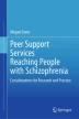 Origins of Peer Support and the Modern Recovery Movement in the United ...
