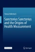 Sanctorius’s Galenism | SpringerLink