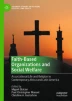 Religion, Faith-Based Organizations, and Welfare Delivery in ...