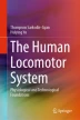 The Human Locomotor System: Physiological and Technological Foundations ...