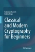 An Introduction to Classical and Modern Cryptography | SpringerLink