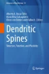 Dendritic Spines in Learning and Memory: From First Discoveries to ...