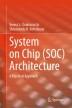 System on Chip (SOC) Architecture | SpringerLink