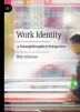 What Is Work Identity? | SpringerLink