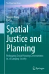Spatial Justice and Planning: Bridging the Gap | SpringerLink