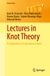 Khovanov Homology: A Categorification of the Jones Polynomial ...