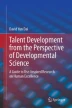 Existing Theories and Models of Talent Development | SpringerLink