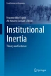An Introduction to Institutional Inertia: Concepts, Types and Causes ...
