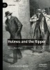 Sherlock Holmes Versus Jack the Ripper | SpringerLink