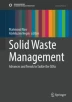 Emerging Techniques of Solid Waste Management for Sustainable and Safe ...