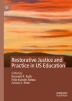 Restorative Practice: Background and Framework | SpringerLink