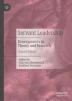Servant Leadership and Robert K. Greenleaf’s Legacy | SpringerLink