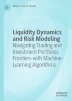 Insights into Liquidity Dynamics: Optimizing Asset Allocation and ...