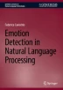 Resources for Emotion Detection: Lexicons and Annotated Datasets ...