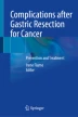 Functional Syndromes After Gastric Resection: Dumping Syndrome, Delayed ...