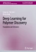 Deep Learning for Polymer Property Prediction | SpringerLink
