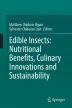 Entomophagy Through a Cultural Lens: Traditions, Barriers, and ...