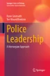An Overarching Model for Police Leadership | SpringerLink