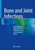 Optimizing Antibiotic Treatment of Bone and Joint Infections ...