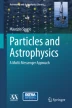 An Overview of Astroparticle Physics | SpringerLink