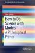 Between Theory and Phenomena: What are Scientific Models? | SpringerLink