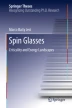 An Introduction to Spin Glasses: History, Simulations and Phase ...