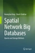 Spatial Network Big Databases: An Introduction | SpringerLink
