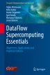 Implementing Neural Networks by Using the DataFlow Paradigm | SpringerLink