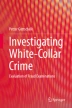 Characteristics of White-Collar Crime | SpringerLink