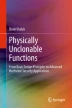 Physically Unclonable Functions: Design Principles and Evaluation Metrics | SpringerLink