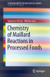 Maillard Reaction in Processed Foods—Reaction Mechanisms | SpringerLink