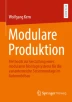 Konzept eines modularen Produktionssystems | SpringerLink