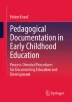 Pedagogical Documentation: Forms and Styles in Pedagogical Practice ...