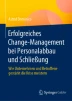 Vorstellung verschiedener Change-Modelle | SpringerLink