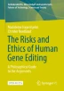 Consequence Arguments for and Against Germline Editing | SpringerLink