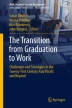 The Transition from Graduation to Work: Challenges and Strategies in ...