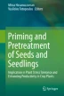 Advances in the Concept and Methods of Seed Priming | SpringerLink