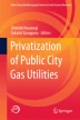 Privatization of Public Utilities: Results from the UK Experiment ...