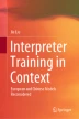Introducing Basic Concepts of Interpreting and Interpreter Training ...