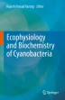 Polyphasic Approach and Cyanobacterial Taxonomy: Some Perspectives and ...