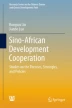 Chinese Aid to African Countries: Evolution, Motives, and Outcomes ...