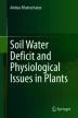Effect of Soil Water Deficit on Growth and Development of Plants: A ...
