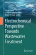 Electrocoagulation Reactor Designs for Wastewater Treatment | SpringerLink