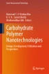Functional Carbohydrate Polymers in Nanobiotechnology: Applications and ...