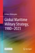 The Maritime Strategy of the United States: Dependence on Sea Control ...