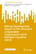 Economic Development Overview of the SCO Member Countries | SpringerLink