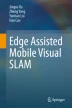 EdgeSLAM 2.0: Enhancing Scalability in Multi-Agent Systems | SpringerLink