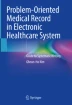 Components of the Problem-Oriented Medical Record (POMR): The Legacy of ...