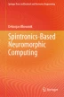 Why Spintronics-Based Neuromorphic Computing? | SpringerLink