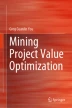 Life of Mine Optimization of Surface Mining | SpringerLink